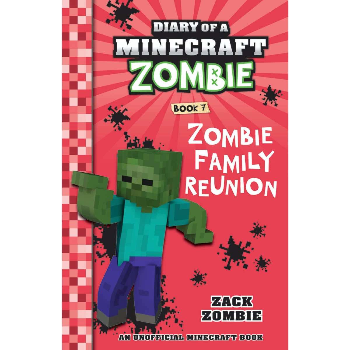 Zombie Family Reunion Diary Of A Minecraft Zombie Book 7 By Zack zombie-family-reunion-diary-of-a-minecraft-zombie-book-7-by-zack
