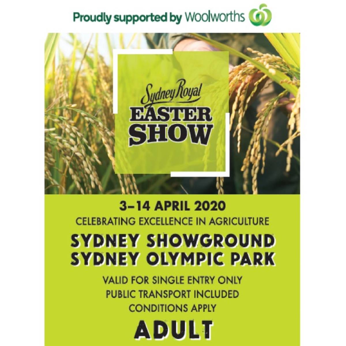 Sydney Royal Easter Show Adult Ticket Each Woolworths Sydney Royal Easter Show Adult Ticket Each Woolworths
