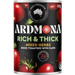 Ardmona Rich & Thick Diced Tomatos With Paste Mixed Herbs 410g | Woolworths