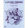 Funky Primer For The Rock Drummer | Woolworths
